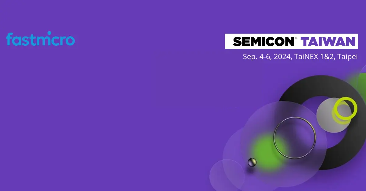 Fastmicro participates at SEMICON Taiwan 2024